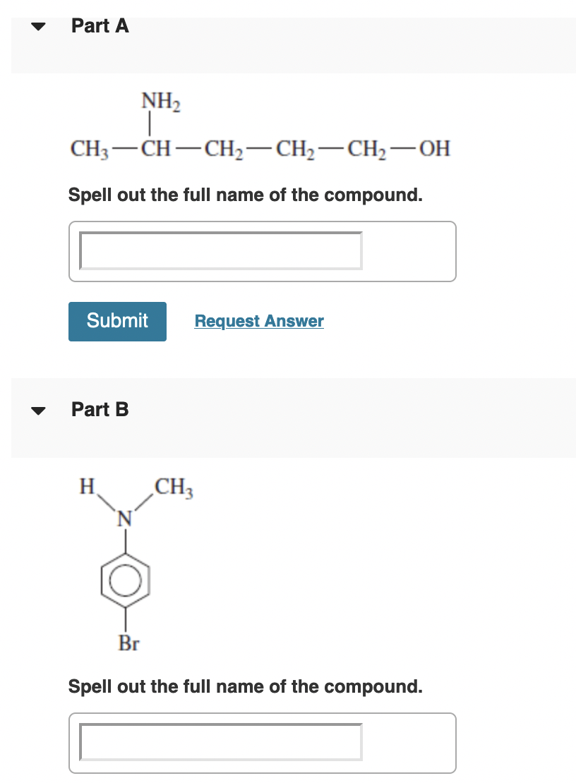 Solved Give the IUPAC name for 0 CH3 II CH; —C—N—CH2 - CH2 - | Chegg.com