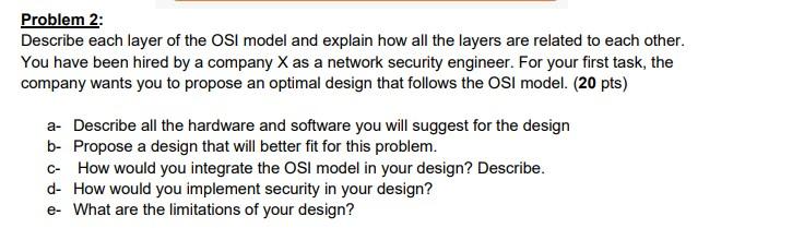 Solved Problem 2: Describe each layer of the OSI model and | Chegg.com