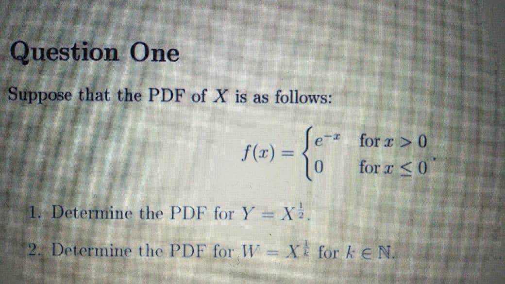 Solved Question One Suppose that the PDF of X is as follows: | Chegg.com