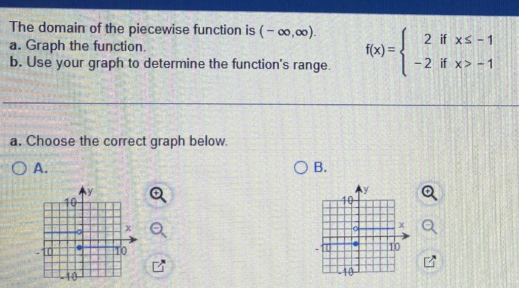 Solved The domain of the piecewise function is (−∞,∞). a. | Chegg.com