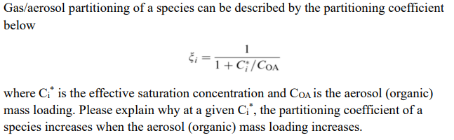 Solved Gas/aerosol partitioning of a species can be | Chegg.com