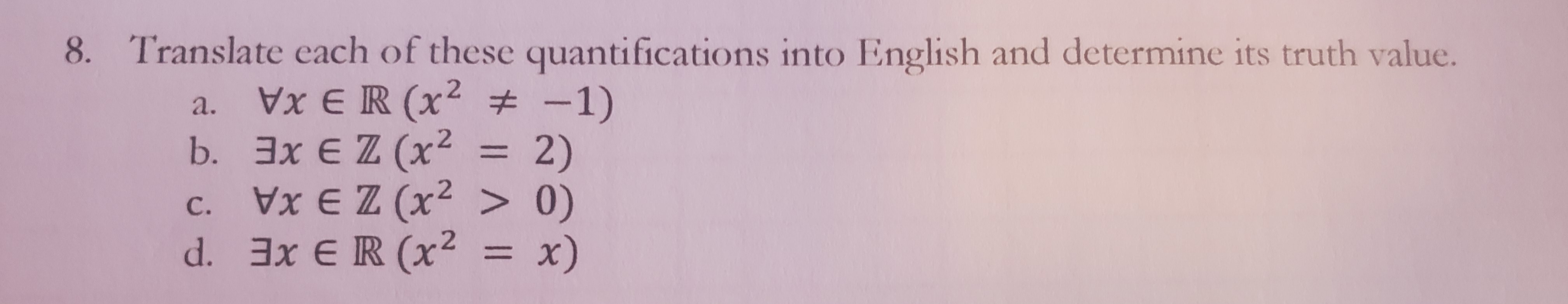 Solved 8. Translate each of these quantifications into | Chegg.com