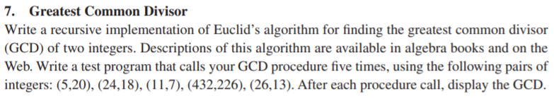 Solved 7. Greatest Common Divisor Write a recursive | Chegg.com