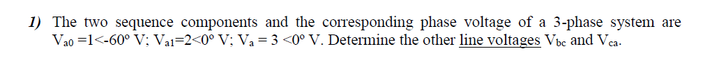 Solved The two sequence components and the corresponding | Chegg.com