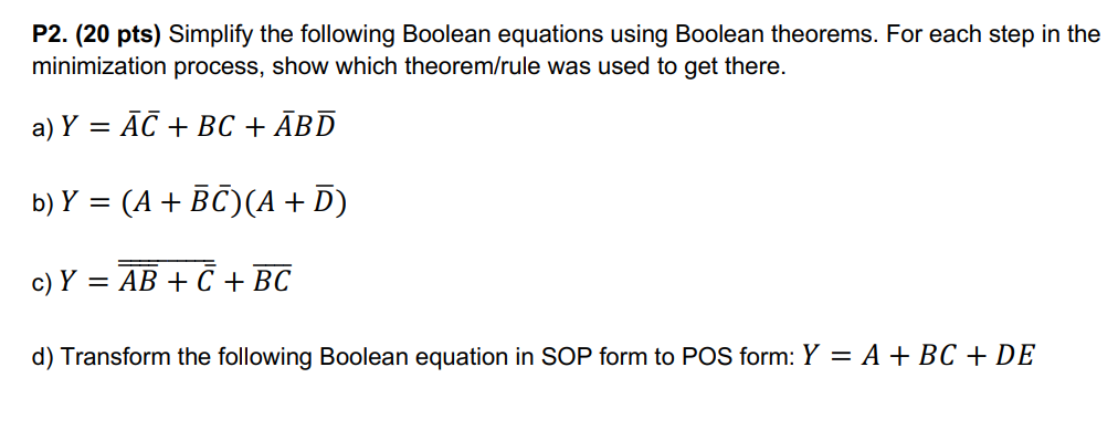 Solved P2. (20 pts) Simplify the following Boolean equations | Chegg.com