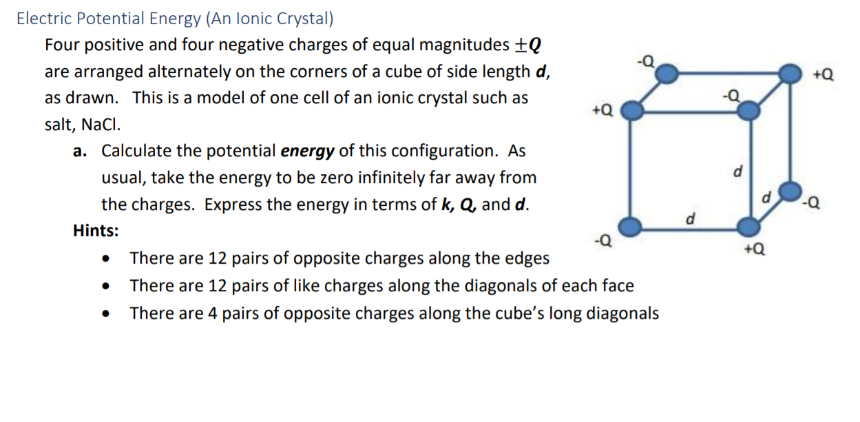 Solved +Q -Q Electric Potential Energy (An lonic Crystal) | Chegg.com