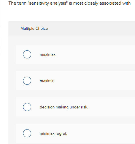 Solved The term "sensitivity analysis" is most closely | Chegg.com