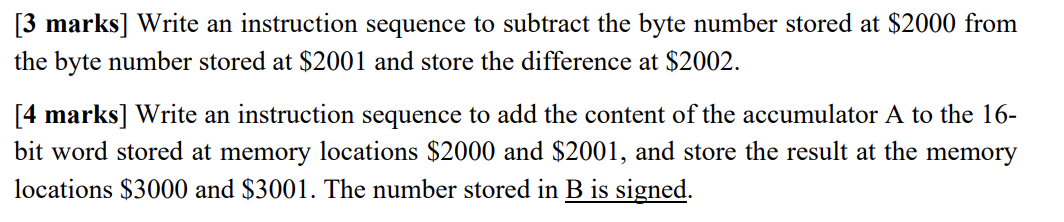 Solved [3 marks] Write an instruction sequence to subtract | Chegg.com