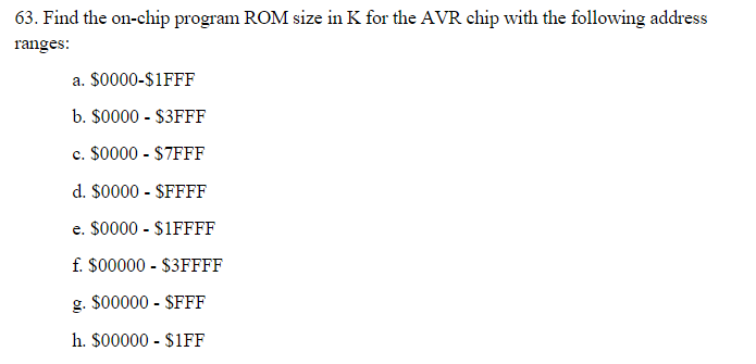 Solved 63. Find the on-chip program ROM size in K for the | Chegg.com