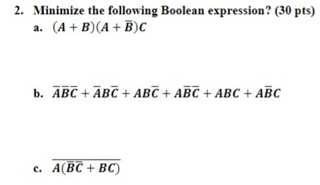 Solved 2. Minimize the following Boolean expression? (30 | Chegg.com