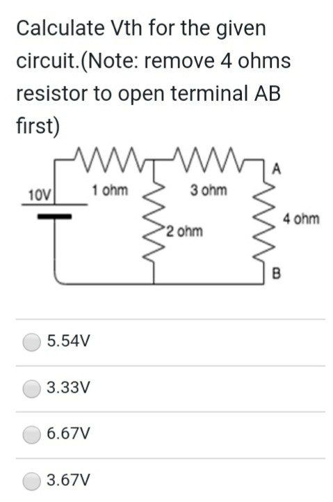 Solved Calculate Vth for the given circuit.(Note: remove 4 | Chegg.com