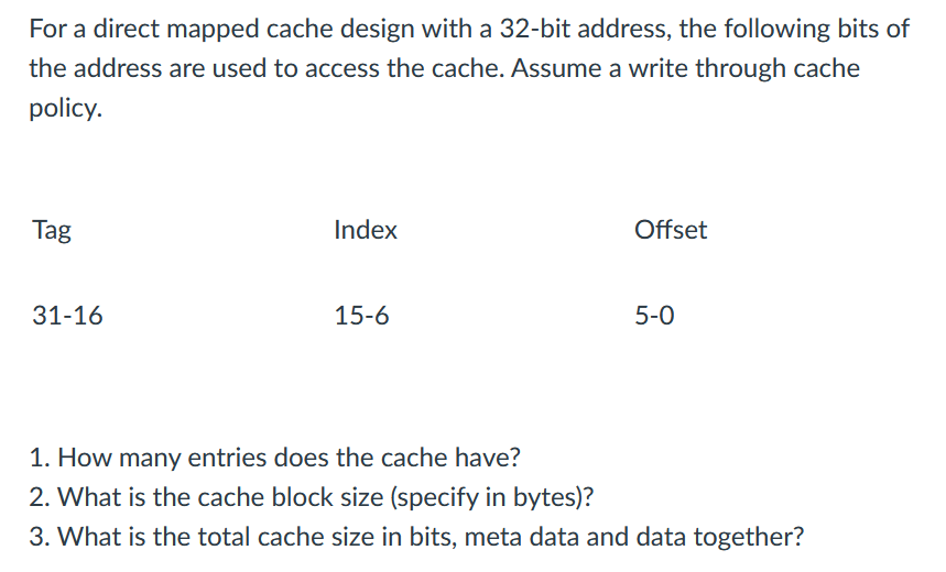 Solved For a direct mapped cache design with a 32-bit | Chegg.com