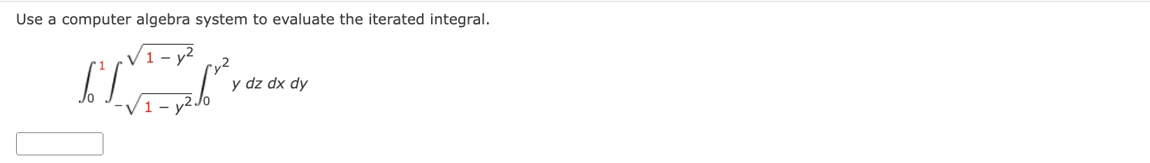 Solved Use a computer algebra system to evaluate the | Chegg.com