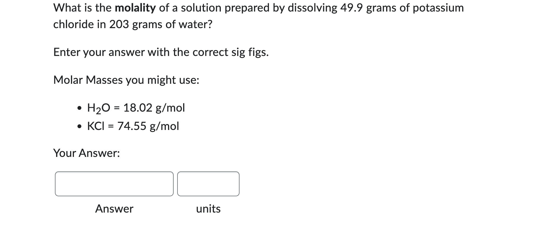 Solved What is the molality of a solution prepared by | Chegg.com