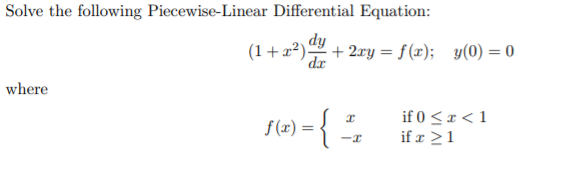 Solved Solve the following Piecewise-Linear Differential | Chegg.com