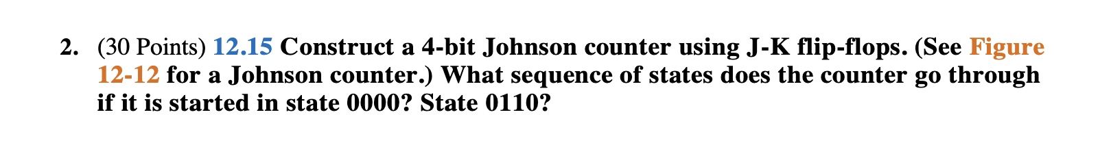 Solved 2. (30 Points) 12.15 Construct a 4-bit Johnson | Chegg.com