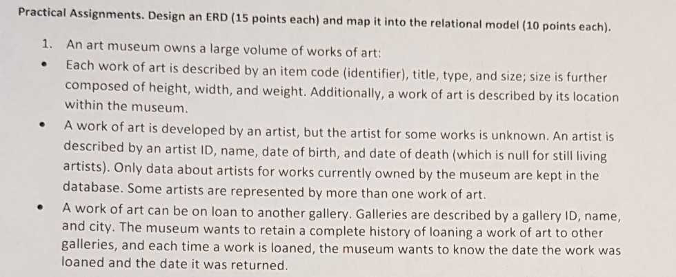 Solved Practical Assignments. Design an ERD (15 points each) | Chegg.com