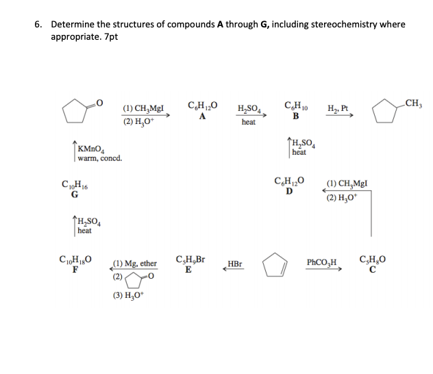 Solved 6. Determine the structures of compounds A through G, | Chegg.com
