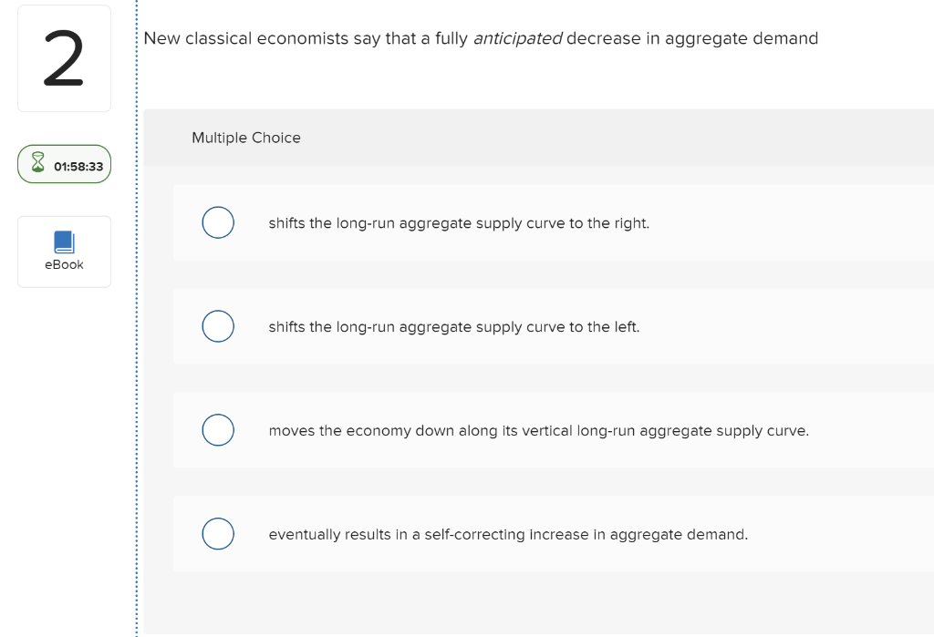 Solved New classical economists say that a fully anticipated | Chegg.com