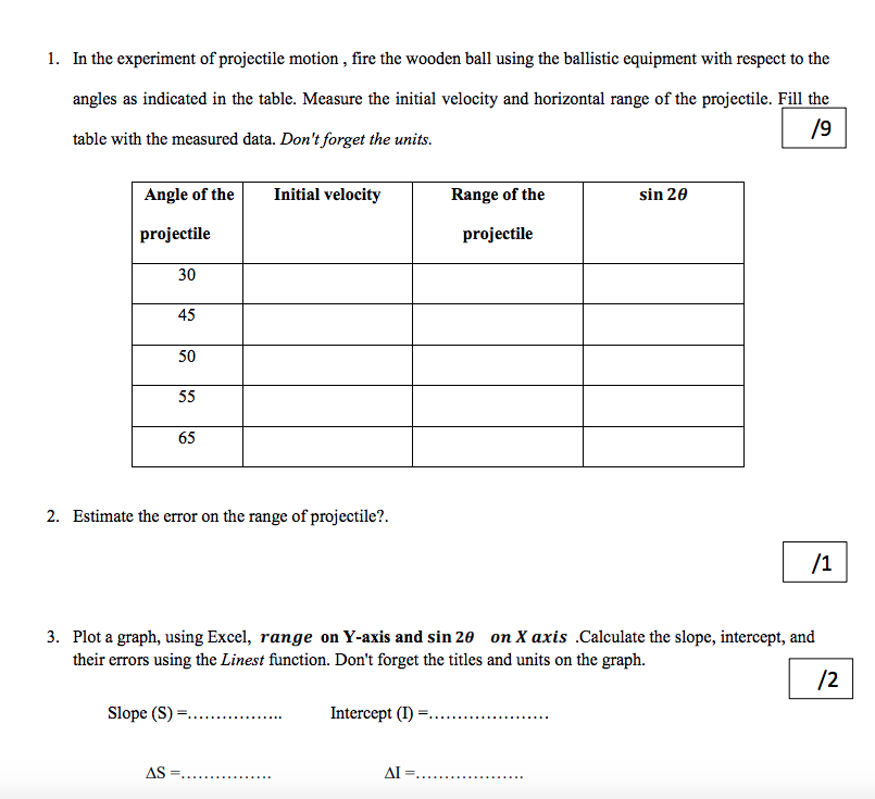 Solved 1. In the experiment of projectile motion , fire the | Chegg.com