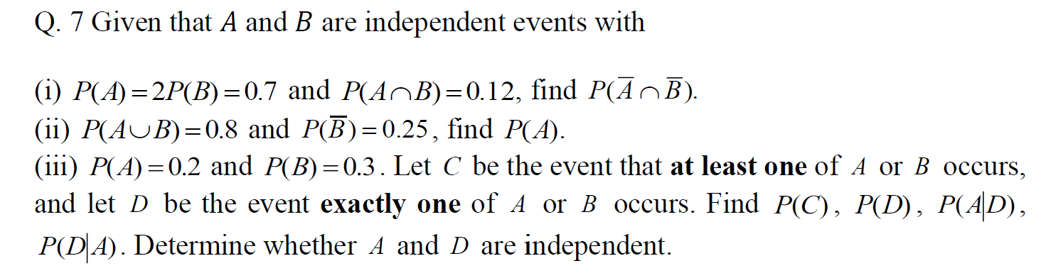 Solved Q. 7 Given that A and B are independent events with | Chegg.com