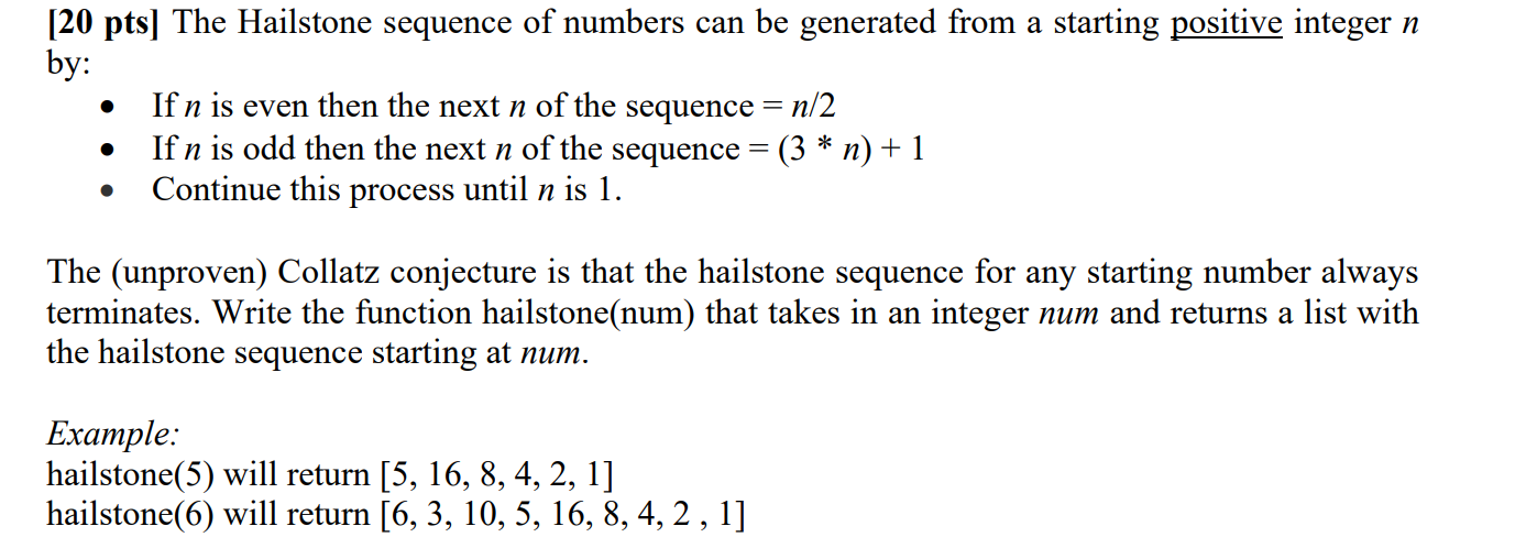 Solved 20 Pts The Hailstone Sequence Of Numbers Can Be 7651
