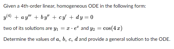 Solved Given a 4th-order linear, homogeneous ODE in the | Chegg.com
