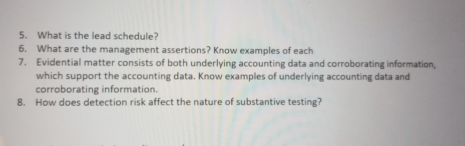 5. What is the lead schedule? 6. What are the | Chegg.com