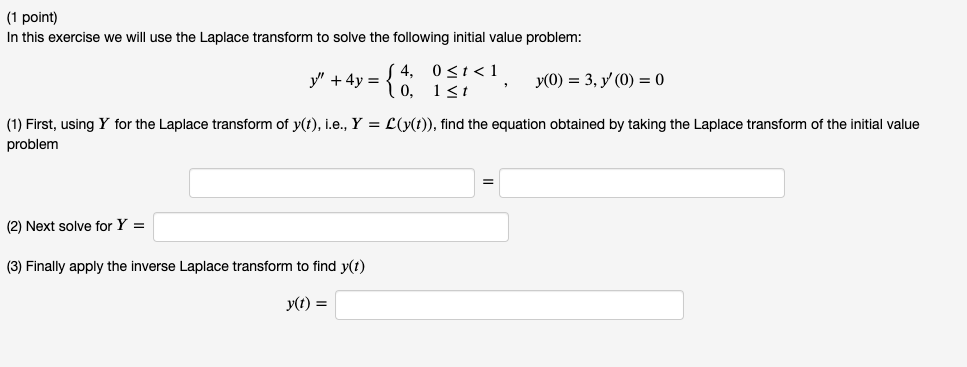 Solved (1 point) In this exercise we will use the Laplace | Chegg.com