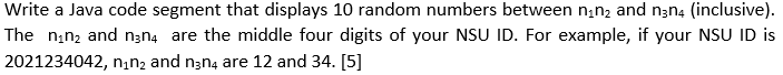 Solved Write A Java Code Segment That Displays 10 Random 2815