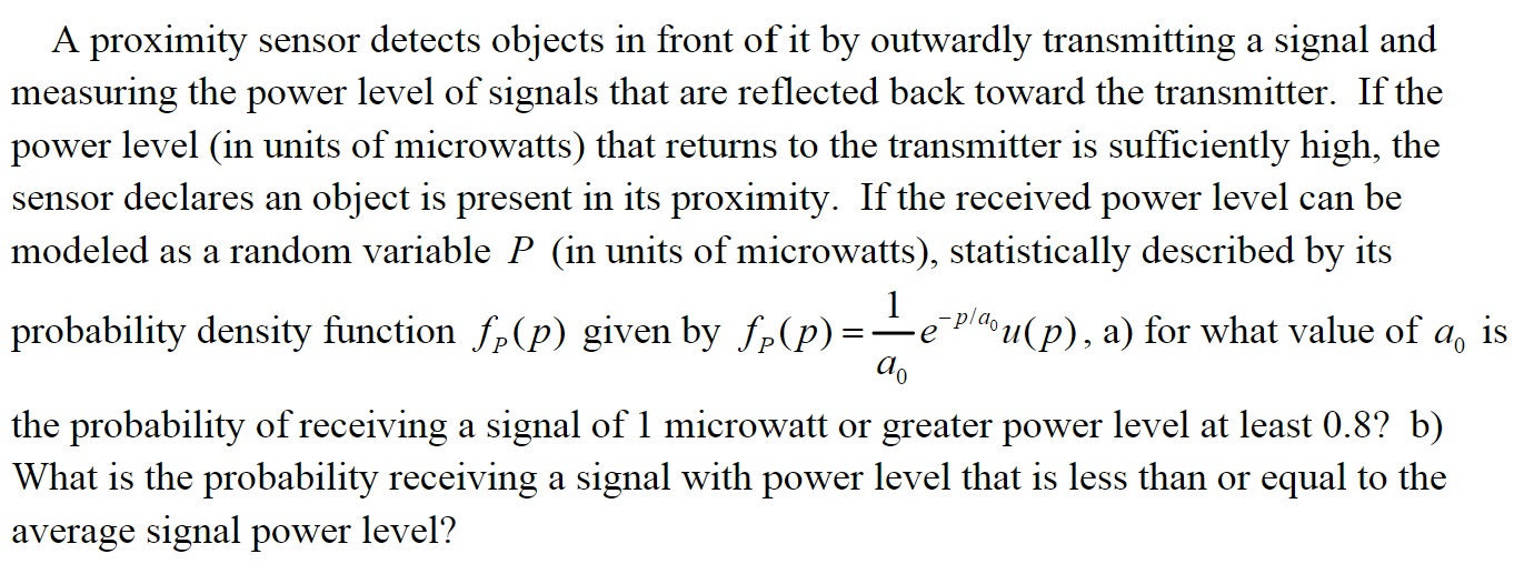 Solved A proximity sensor detects objects in front of it by | Chegg.com