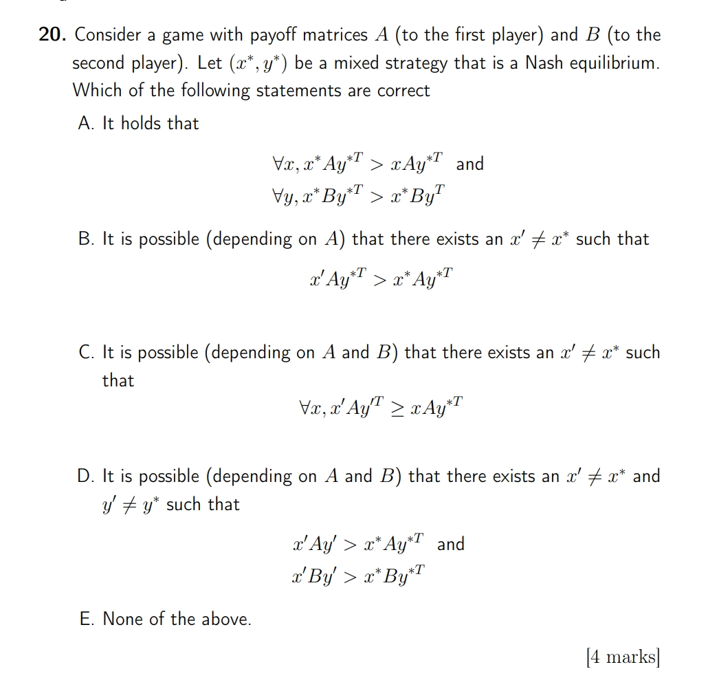 Solved Consider a game with payoff matrices A (to the first | Chegg.com