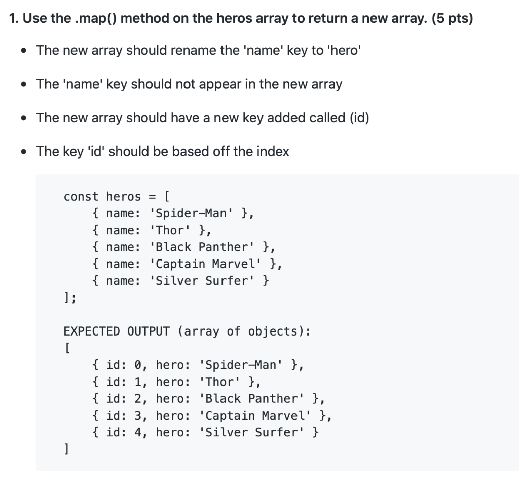 Solved 1. Use the .map() method on the heros array to return | Chegg.com