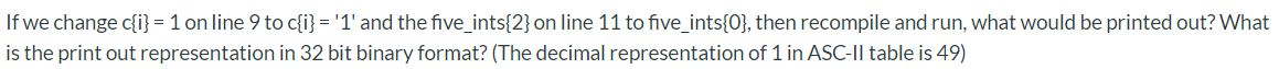 Solved 1. int main({ inti: int five_ints[5]; char* c; for (i | Chegg.com