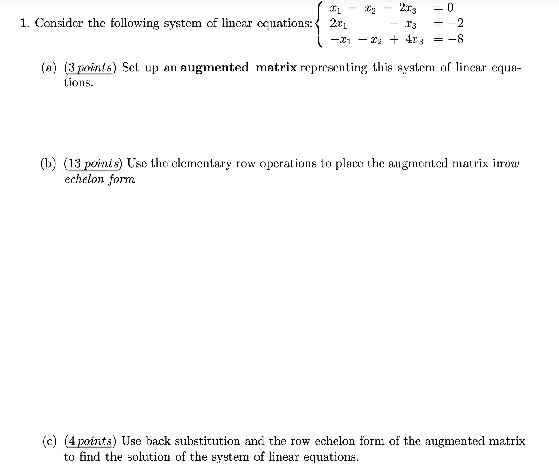 Solved Consider the following system of linear equations: | Chegg.com