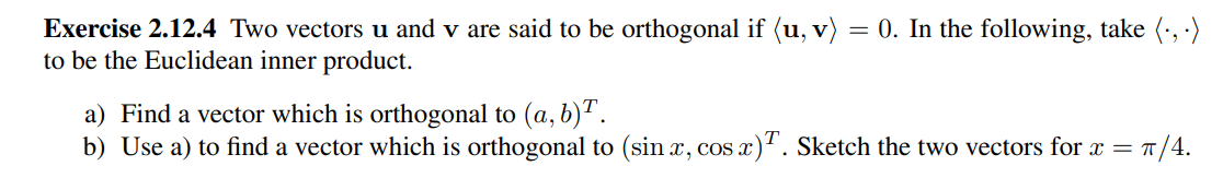 Solved Two vectors u ﻿and v ﻿are said to be orthogonal if | Chegg.com