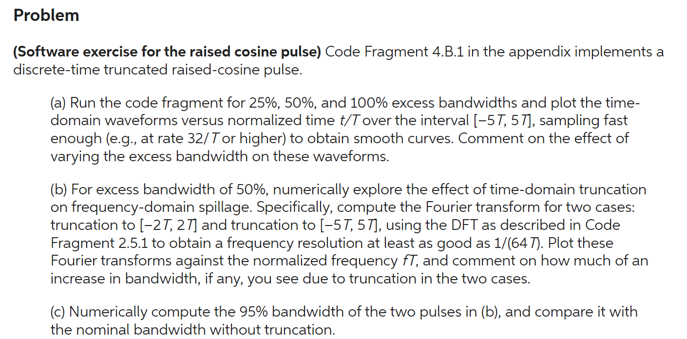 Solved oftware exercise for the raised cosine pulse) Code | Chegg.com