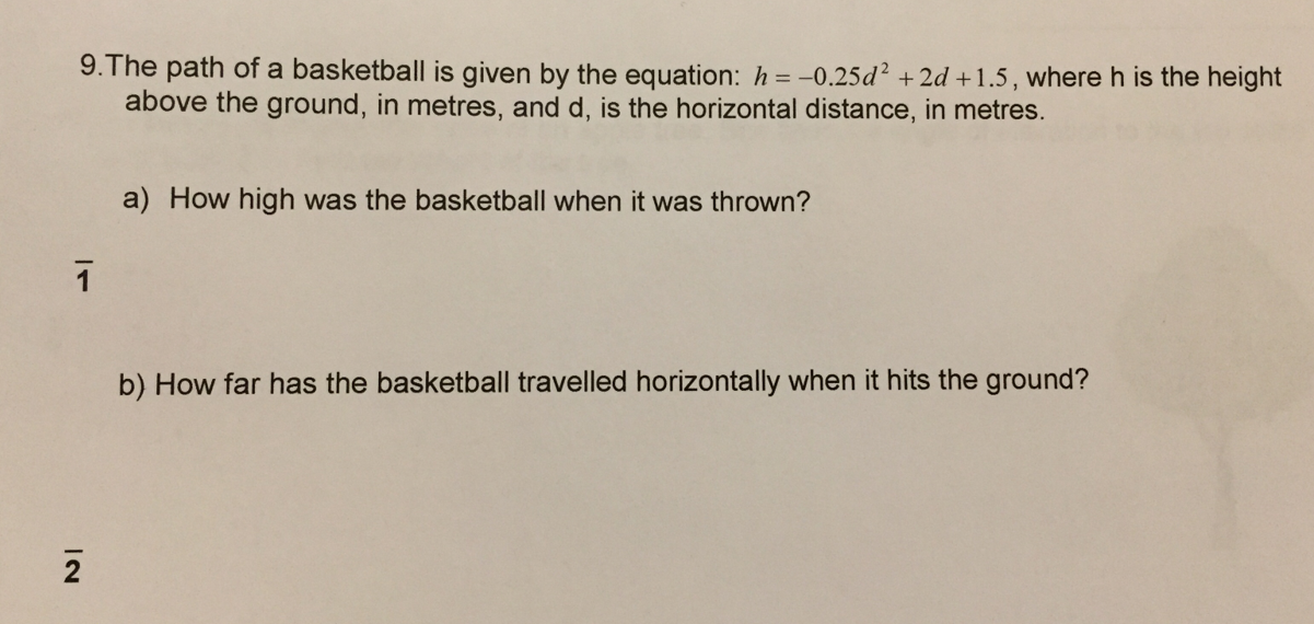Solved 9. The path of a basketball is given by the equation: | Chegg.com