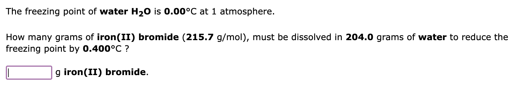 Solved How many grams of iron(II) bromide (215.7 g/mol), | Chegg.com