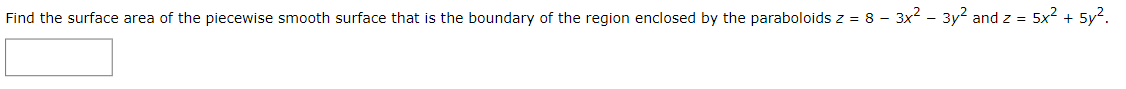 Solved Find the surface area of the piecewise smooth surface | Chegg.com