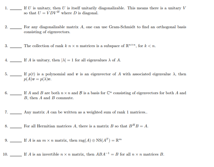 1. ___ If U is unitary, then U is itself unitarily | Chegg.com
