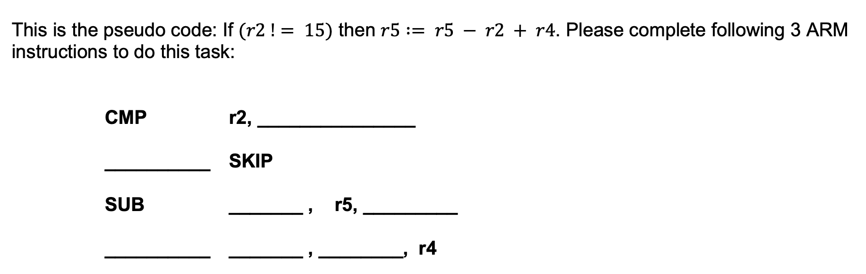 Solved This is the pseudo code: If (r2!=15) then | Chegg.com