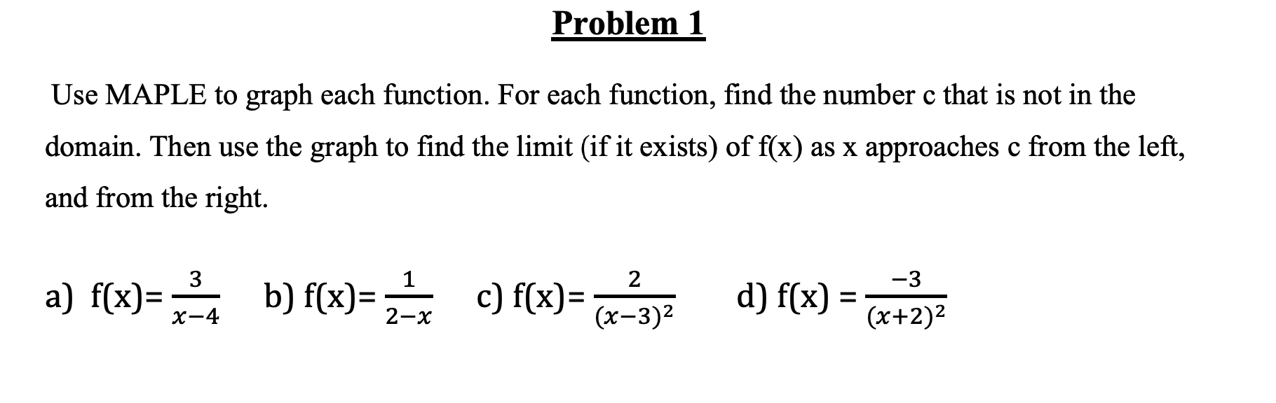 Solved Problem 1 Use MAPLE to graph each function. For each | Chegg.com
