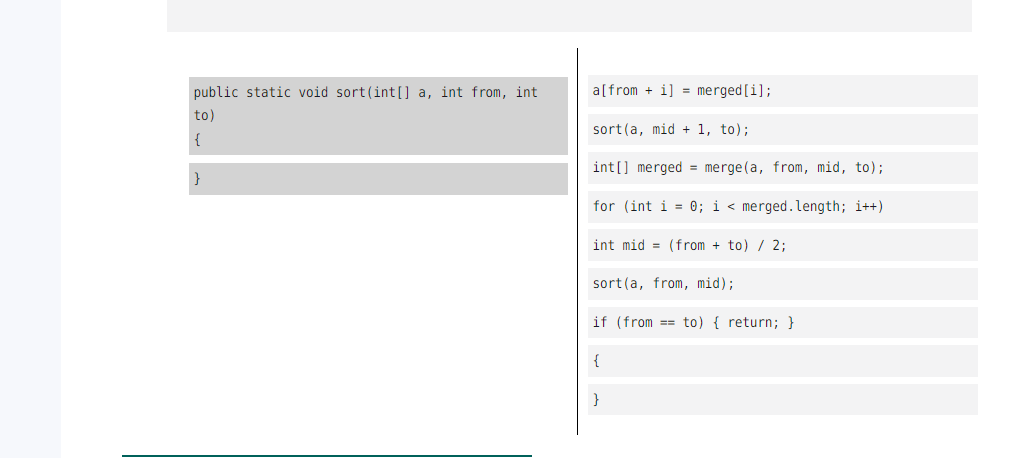 Solved a[from + i] = merged[i]; public static void | Chegg.com