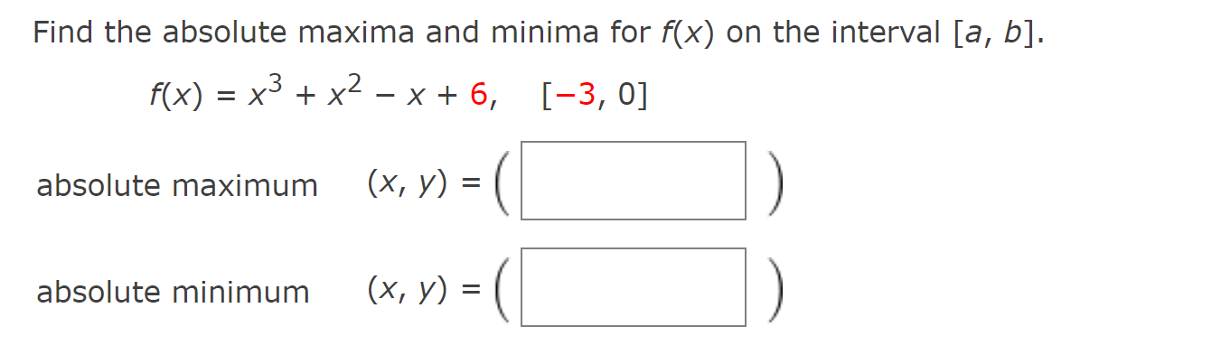 Find the absolute maxima and minima for f(x) on the | Chegg.com