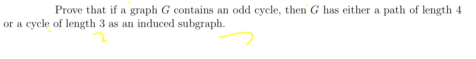 Solved Prove that if a graph G contains an odd cycle, then G | Chegg.com