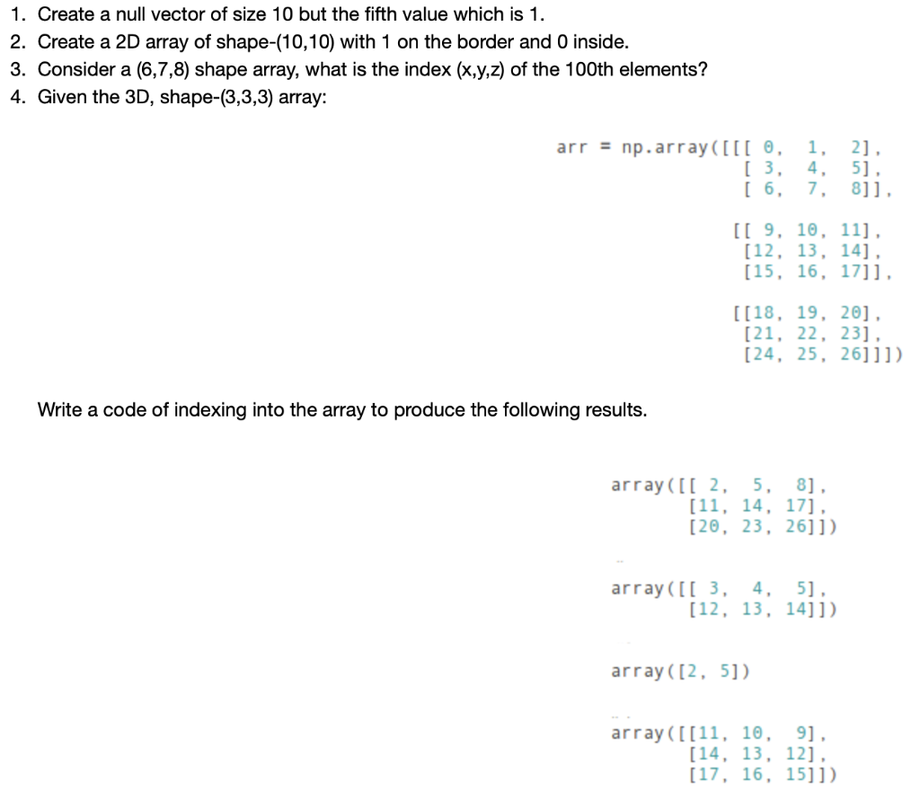 Solved 1 Create A Null Vector Of Size 10 But The Fifth Chegg