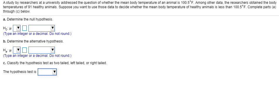 Solved The 2nd drop down options for both a and b are either | Chegg.com