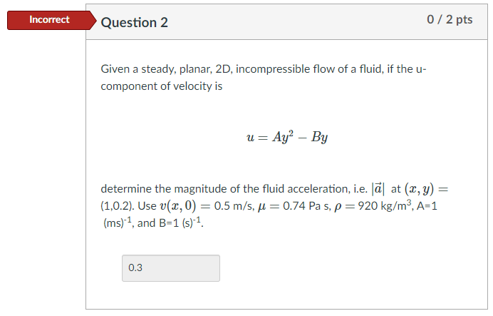Solved Given a steady, planar, 2D, incompressible flow of a | Chegg.com