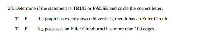 Solved 23. Determine if the statement is TRUE or FALSE and | Chegg.com
